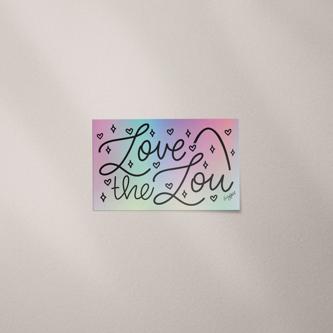 Holographic Love the Lou Sticker; Saint Louis Sticker; STL Hand ...