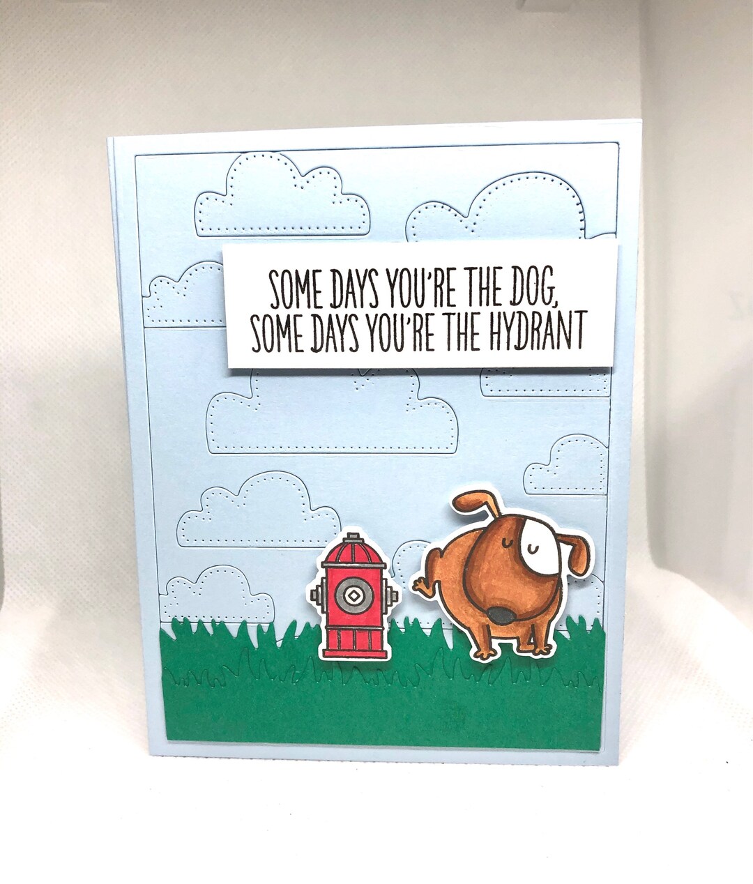 Dog Card Humorous Dog Card Somedays You're the Dog - Etsy