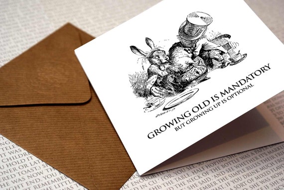 Alice in Wonderland Growing Old Is... Greetings Card - Etsy