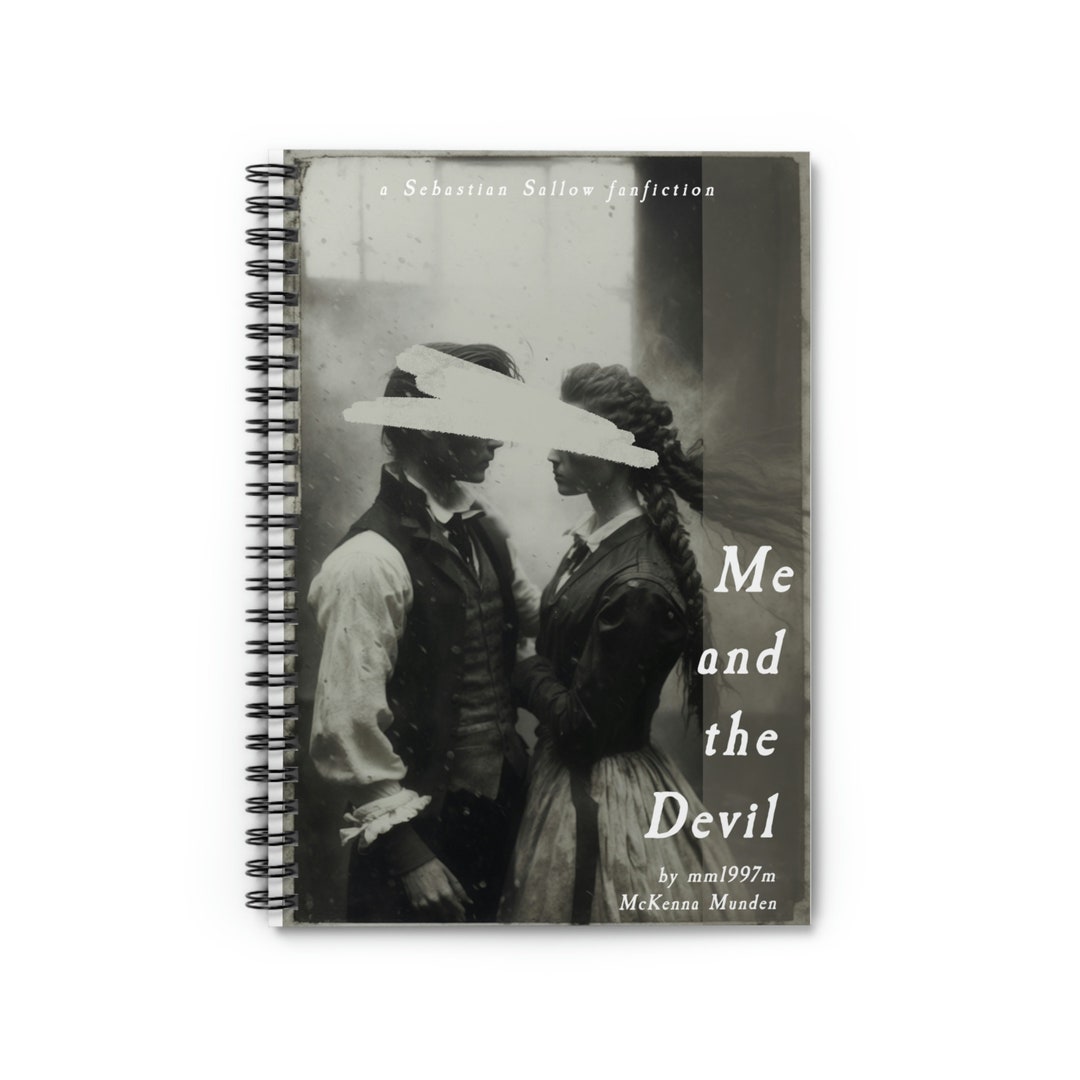 Me and the Devil Spiral Notebook - Ruled Line, Fanfiction, Back to ...