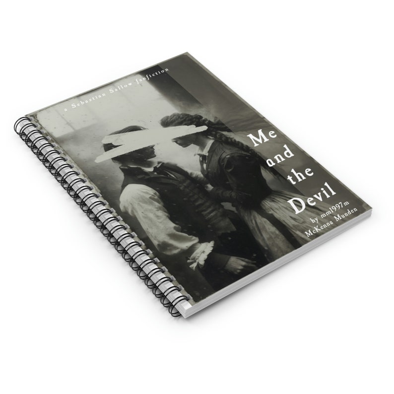Me and the Devil Spiral Notebook - Ruled Line, Fanfiction, Back to ...