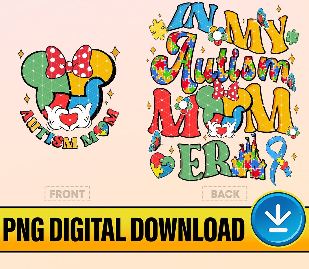In My Autism Mama Era Png, Disneyland Mom Magical, Disneyland Autism ...