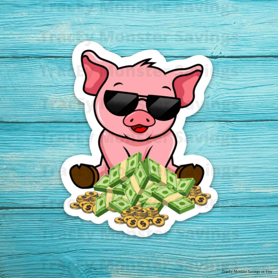 Pig With Money Vinyl Die Cut 3" Sticker | Brand NEW | Peel & Stick ...