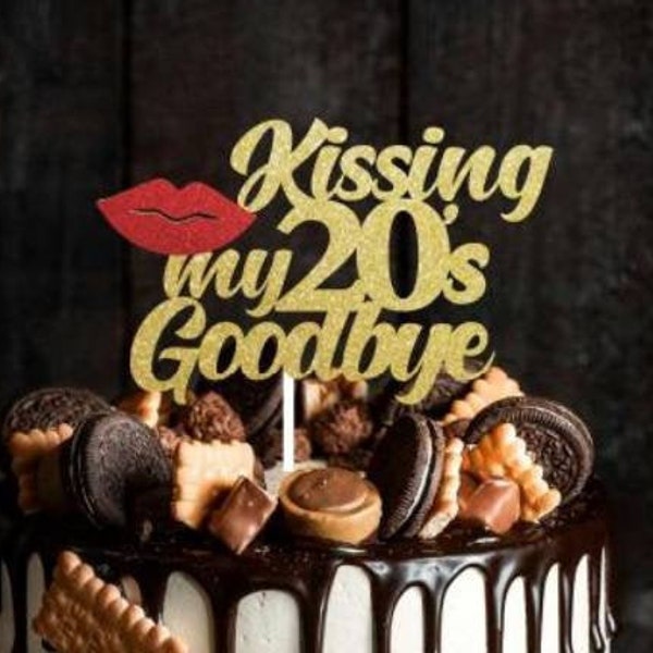 Kissing My 20s Goodbye Decor - Etsy