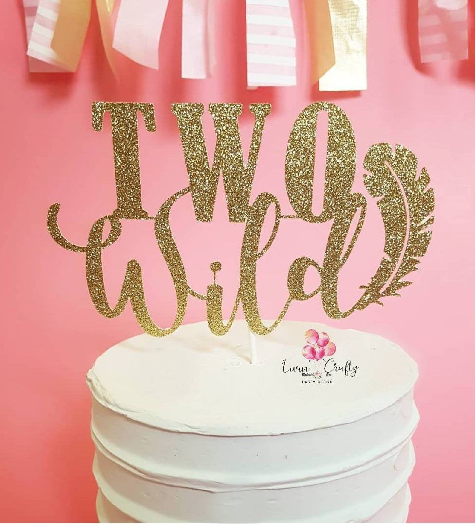 Two Wild Cake Topper Boho Cake Toppers Two Wild Birthday Two Wild Party ...