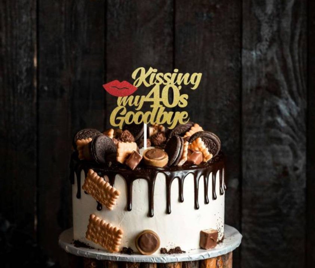 Kissing My 40's Goodbye Cake Topper, 40th Birthday Cake Topper, 40th ...