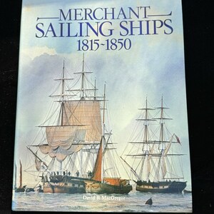 MERCHANT SAILING Ships, 1815-1850 by David R. Macgregor - Hardcover ...