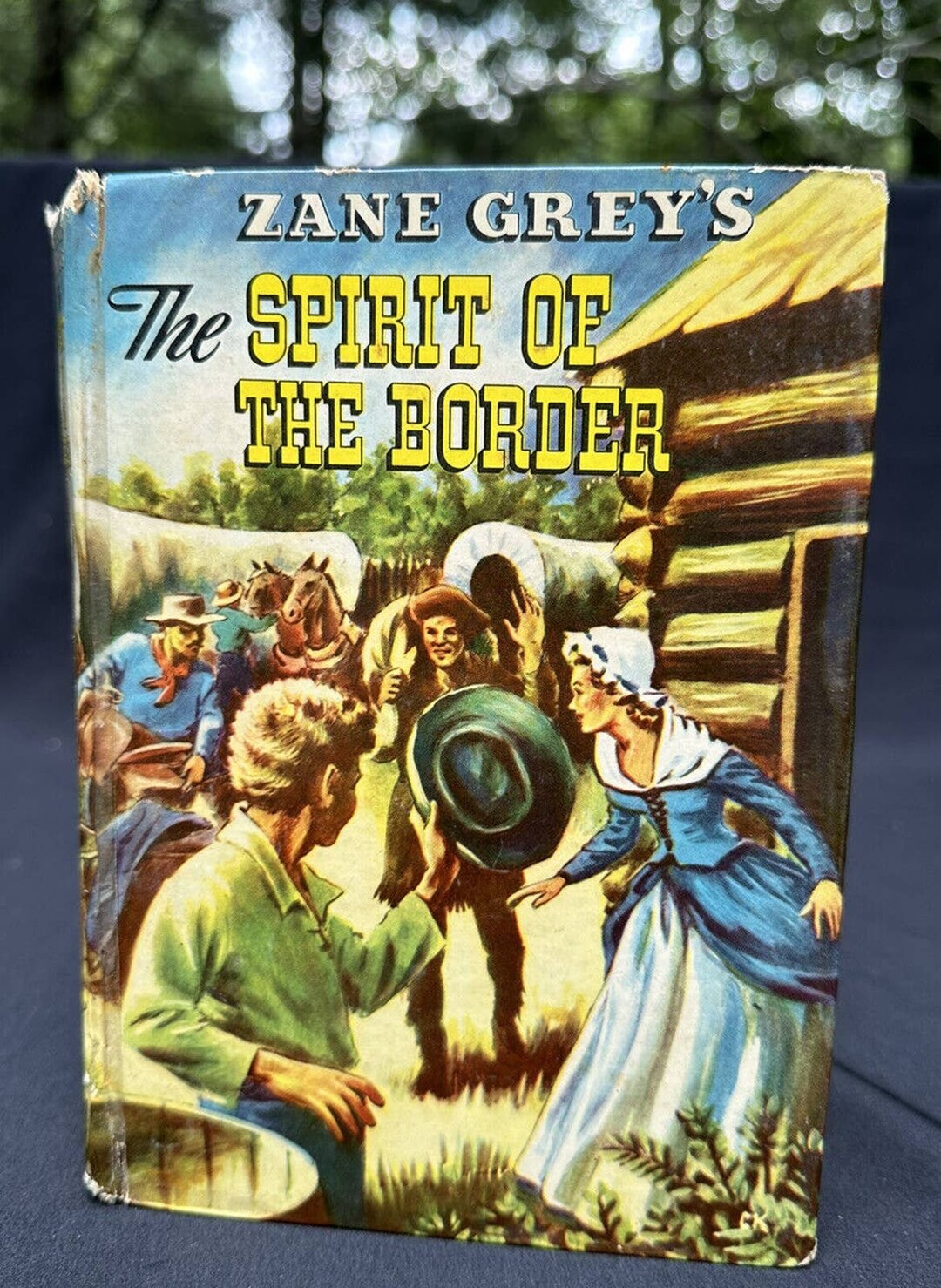 THE SPIRIT of the BORDER Zane Grey Hardcover Authorized Edition 1954 ...