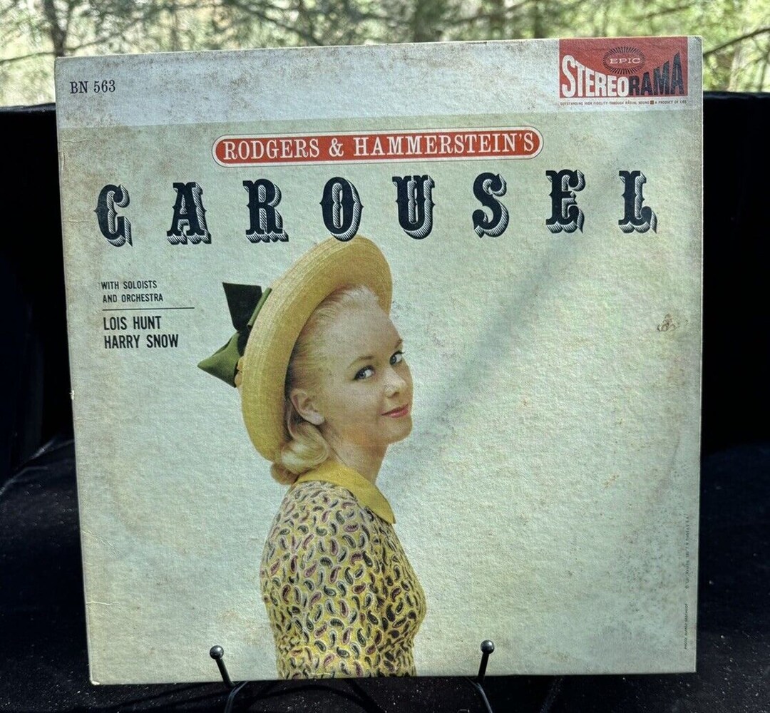 Rodgers & Hammerstein's Carousel Vinyl LP Epic Stereorama BN 563 Very ...