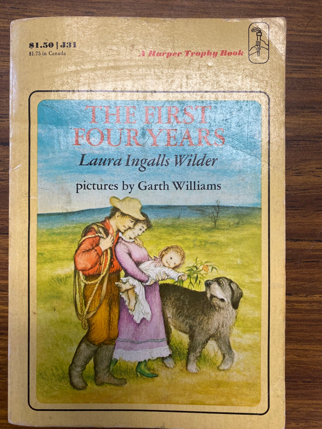 The First Four Years, Laura Ingalls Wilder, Pictures by Garth Williams ...