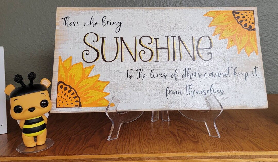 Lovely Handmade Wooden Sunflower Sign Saying - Those Who Bring SUNSHINE ...