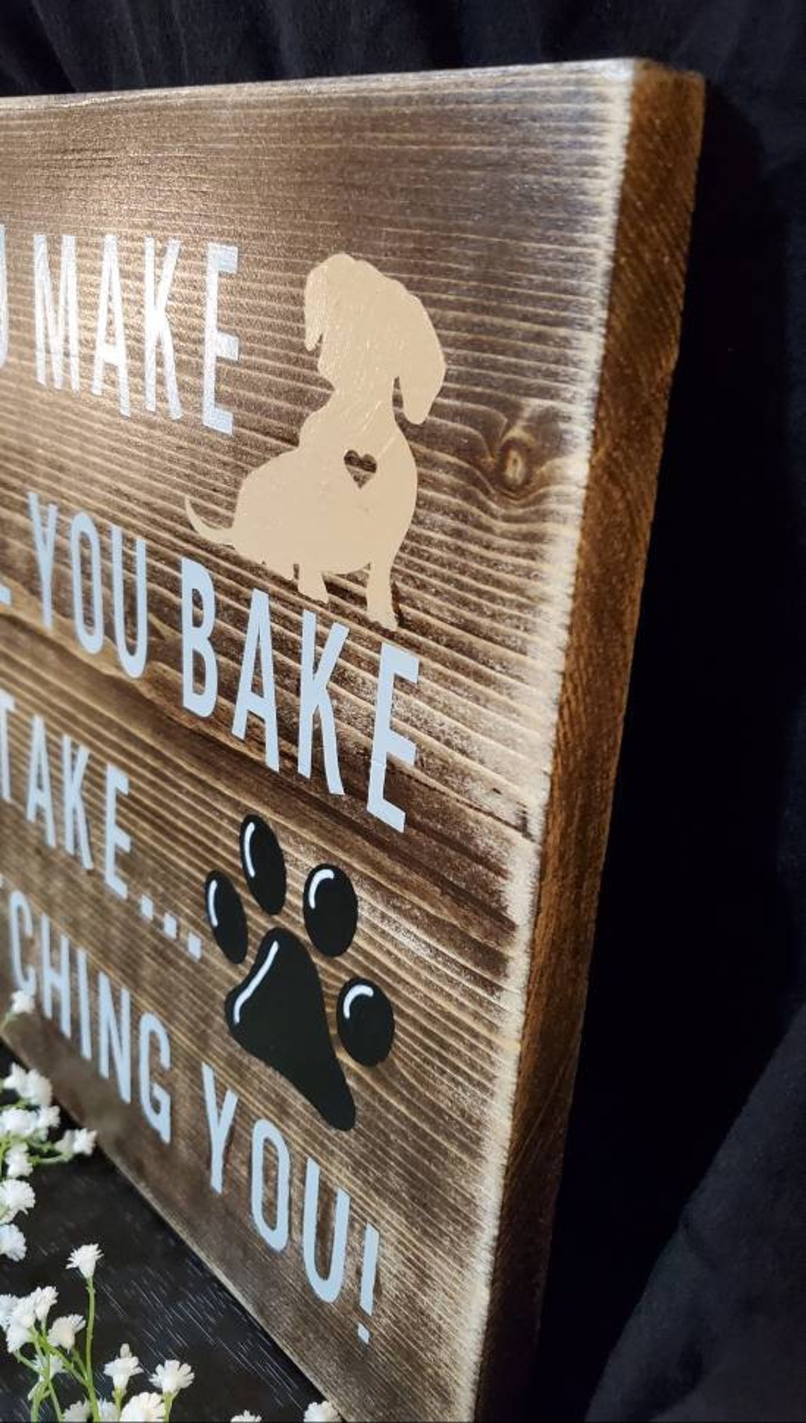 Cute and Fun Handmade Wooden Pet Sign saying Every snack you | Etsy