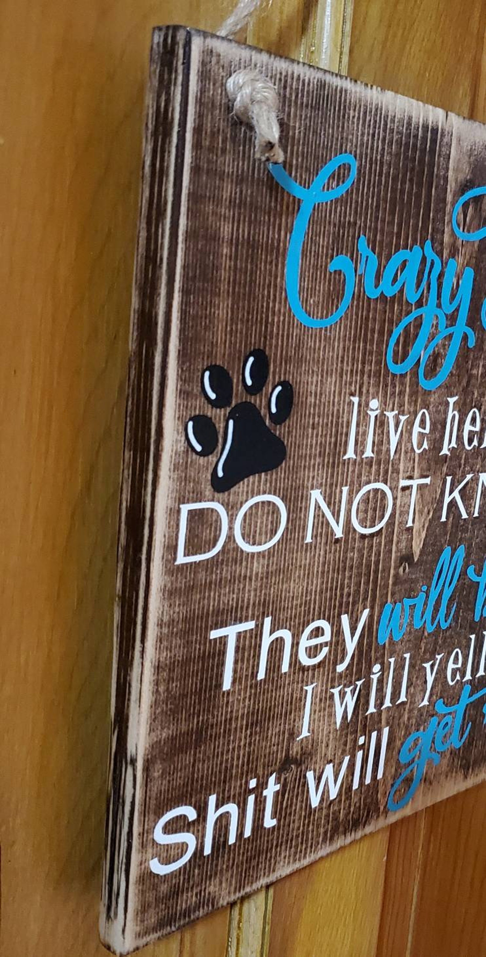Cute and Fun Handmade Outdoor Wooden Pet Sign Saying Crazy | Etsy