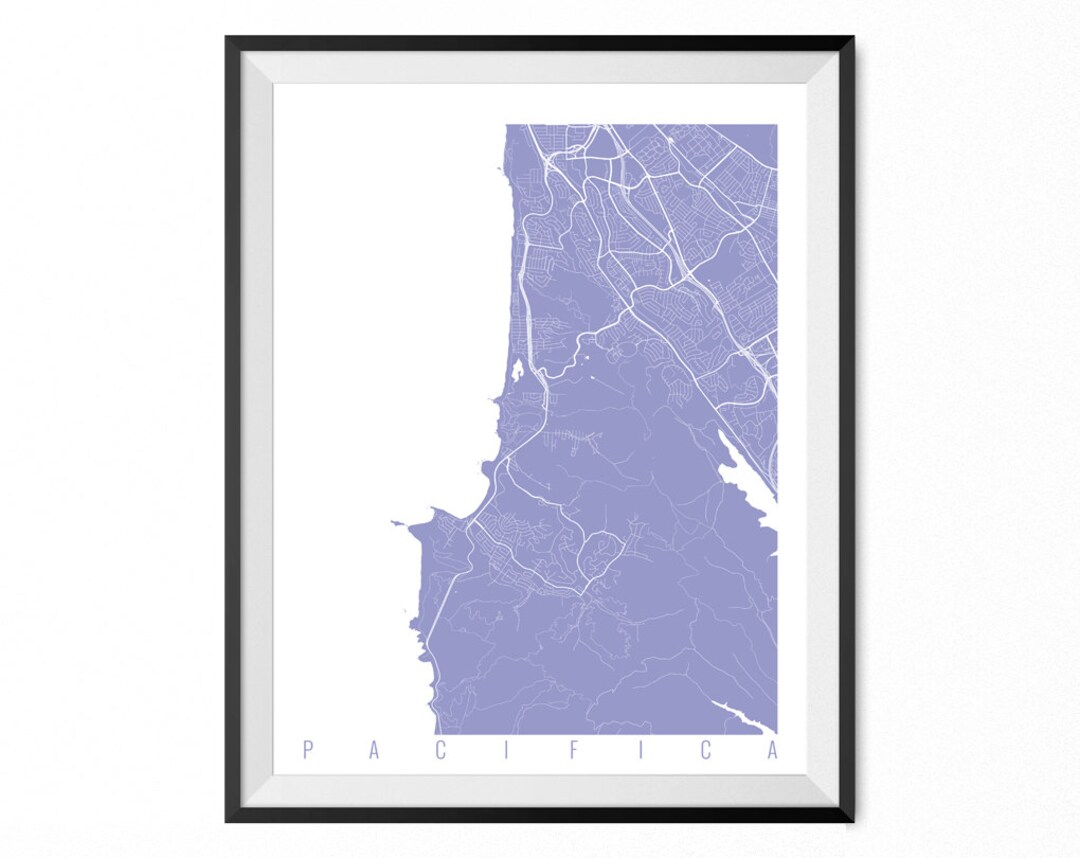 PACIFICA Map Art Print / Pacifica City Poster / Pacifica Wall Art ...