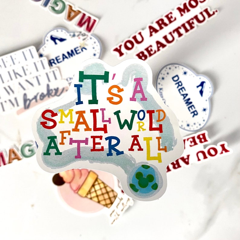 It's A Small World After All Sticker | Waterproof Water Bottle, Laptop ...