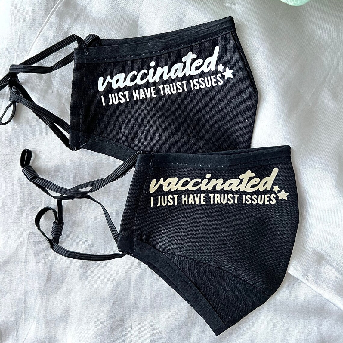 Vaccinated I Just Have Trust Issues Face Mask | Cotton Face Mask ...