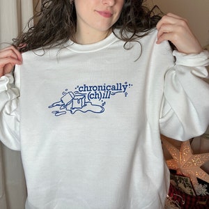 Chronically (ch)ill Ice Cube Crewneck Sweatshirt | Gift for Spoonie, Invisible Illness ...