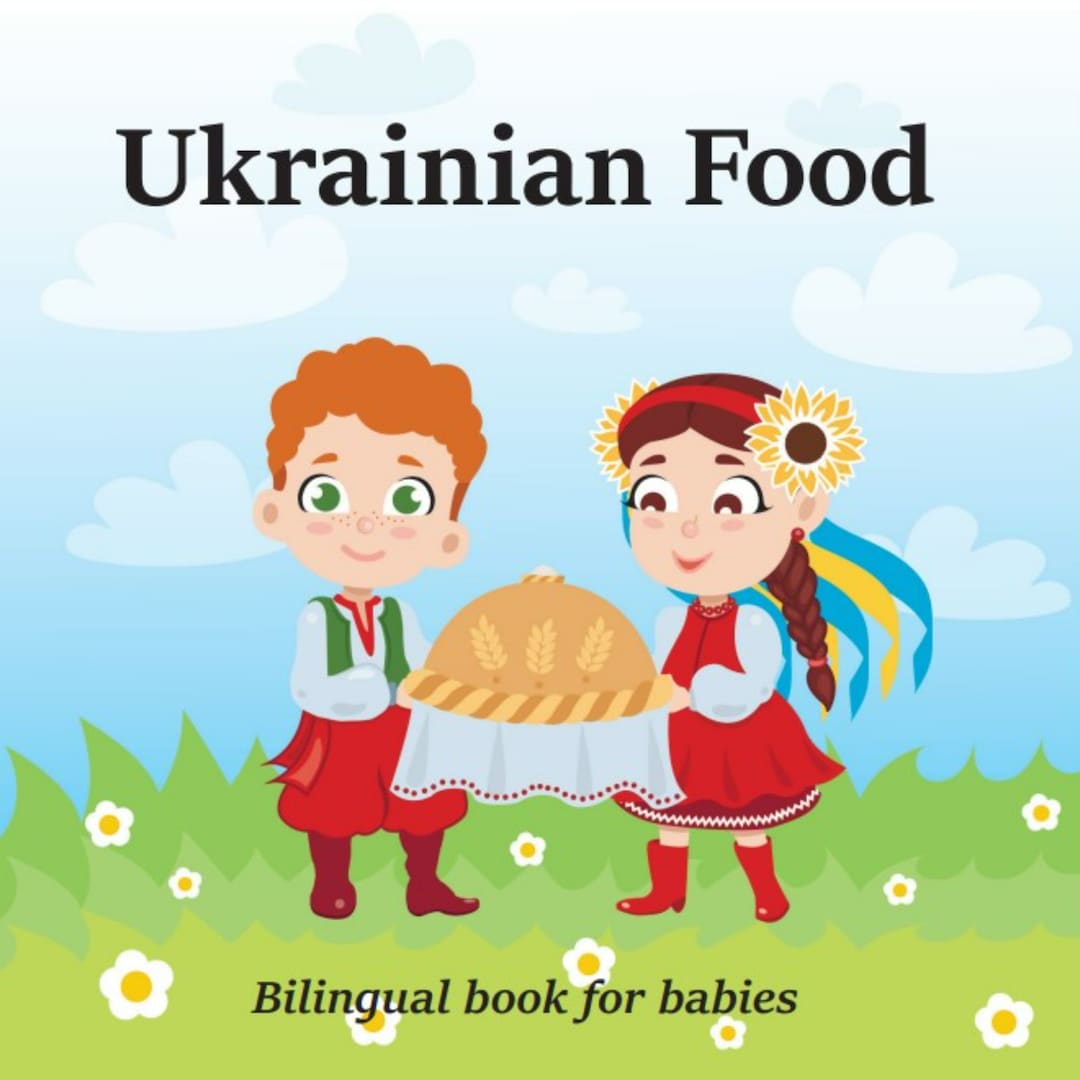 Ukrainian Food: Ukrainian-english Book for Babies and Toddlers (learn ...