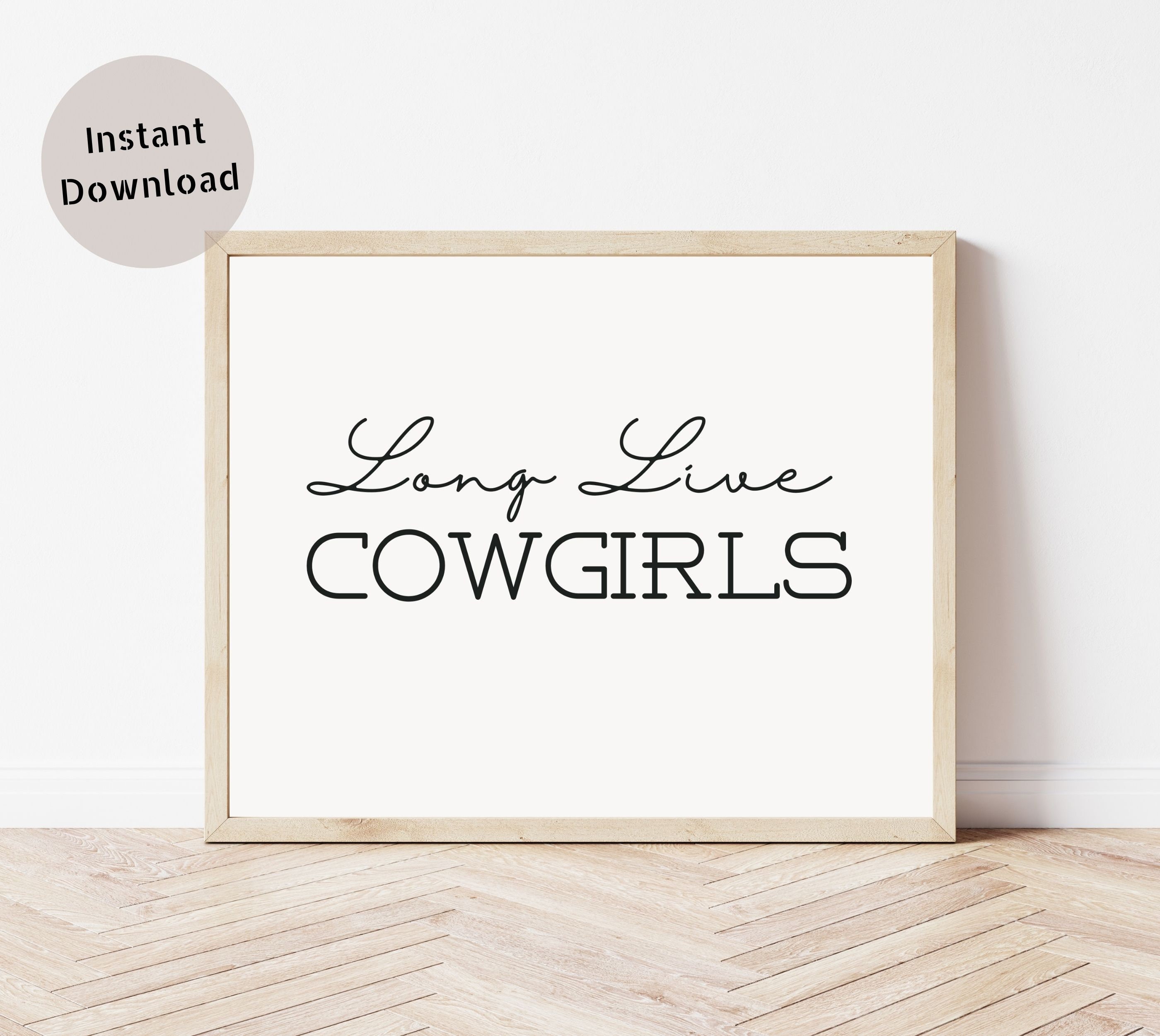 Long Live Cowgirls Printable, Girls Wall Art Print, Girls Bedroom ...
