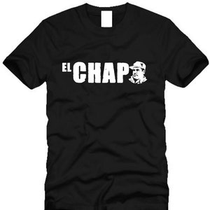 EL CHAPO T-SHIRT, - Etsy