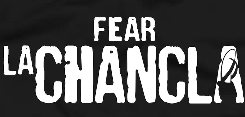 FEAR LA CHANCLA Funny Tee - Etsy