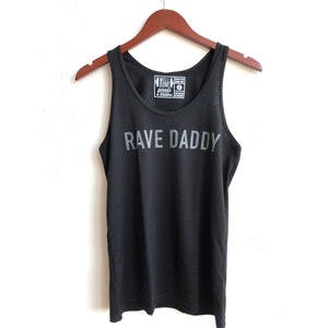 Rave Daddy, Tank Top. Festival Clothing, Funny T-shirt. Techno Shirt ...