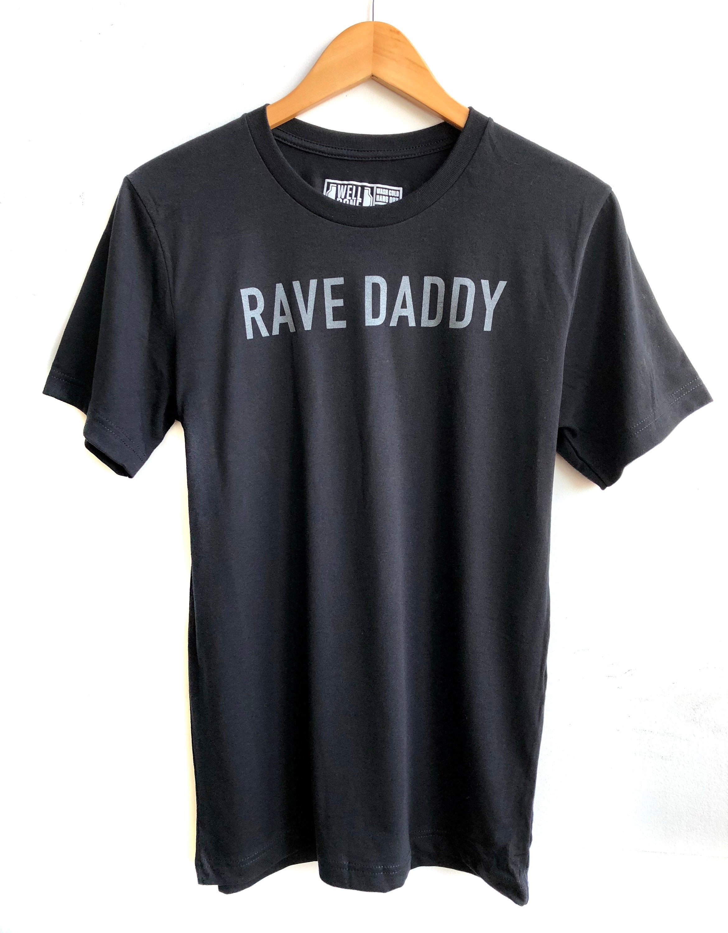 Rave Daddy T-shirt Techno Shirt. Graphic Tee Festival - Etsy
