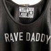 Rave Daddy, Tank Top. Festival Clothing, Funny T-shirt. Techno Shirt ...