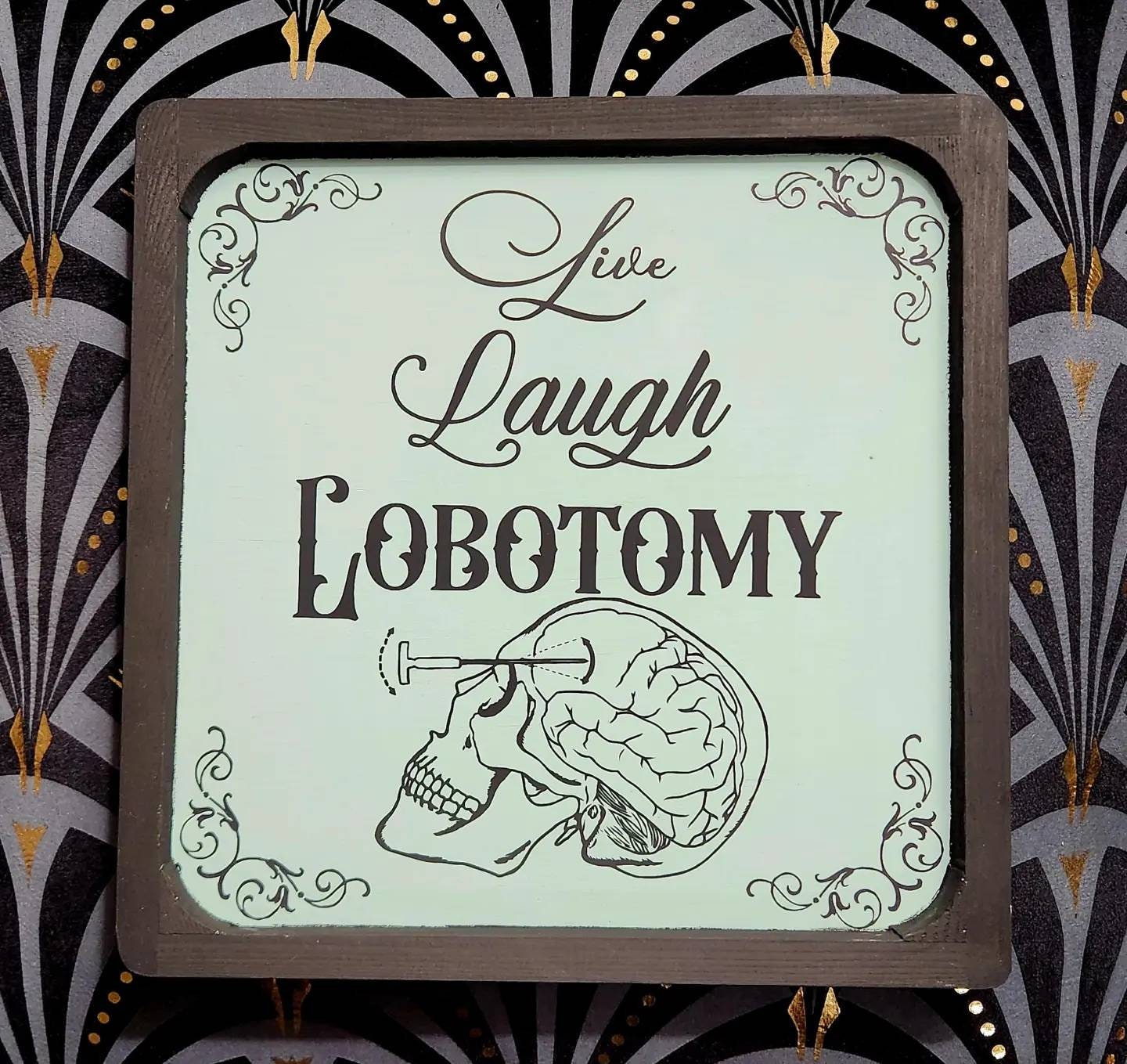 Live Laugh Lobotomy Wall Sign - Etsy
