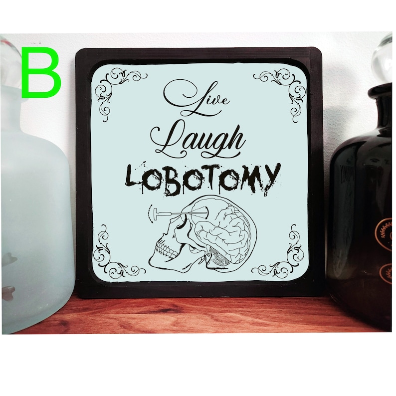 Live Laugh Lobotomy Wall Sign - Etsy