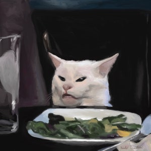 Woman Yelling at a Cat Meme Painting Art Print, Real Housewives, Salad ...