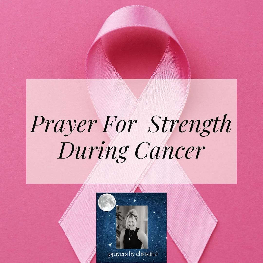 Healing Prayer for Cancer Patients: Strength & Hope (instant Download ...