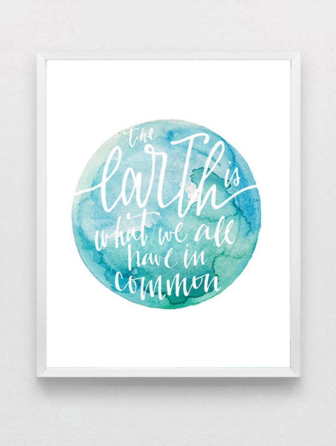 The Earth is What We All Have in Common Wendell Berry Quote Earth Day ...