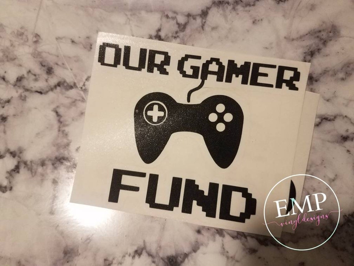 Game Fund Jar Decal Gaming Decal Gamer Jar Decal Piggy Bank | Etsy