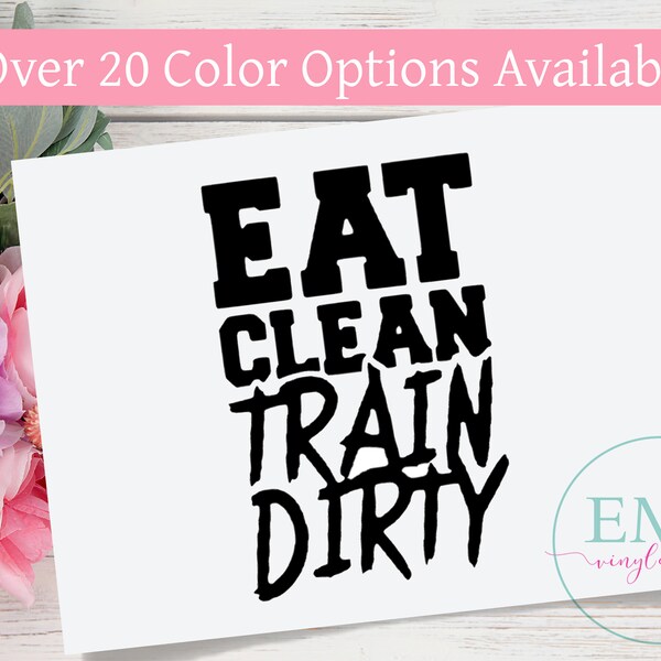 Eat Clean Train Dirty - Etsy