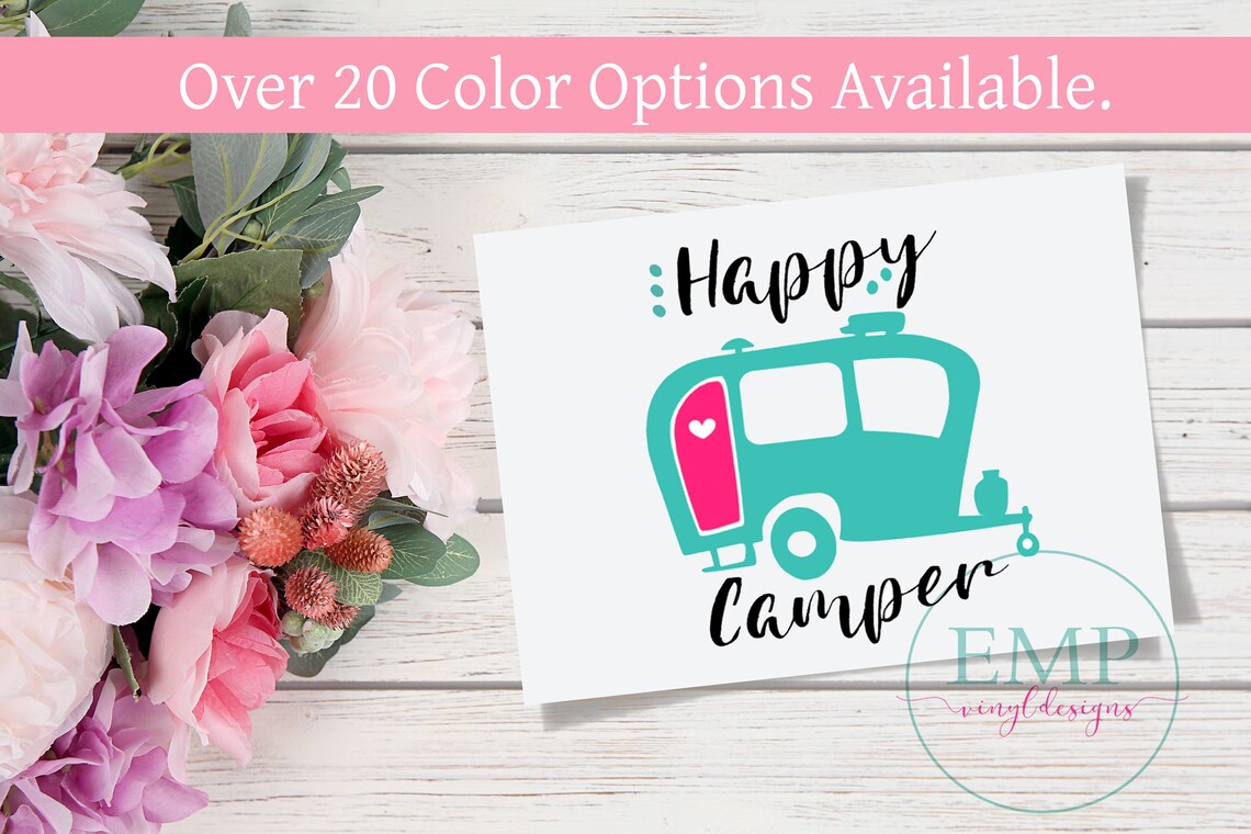 Happy Camper Decal Happy Camper Gift Happy Camper | Etsy
