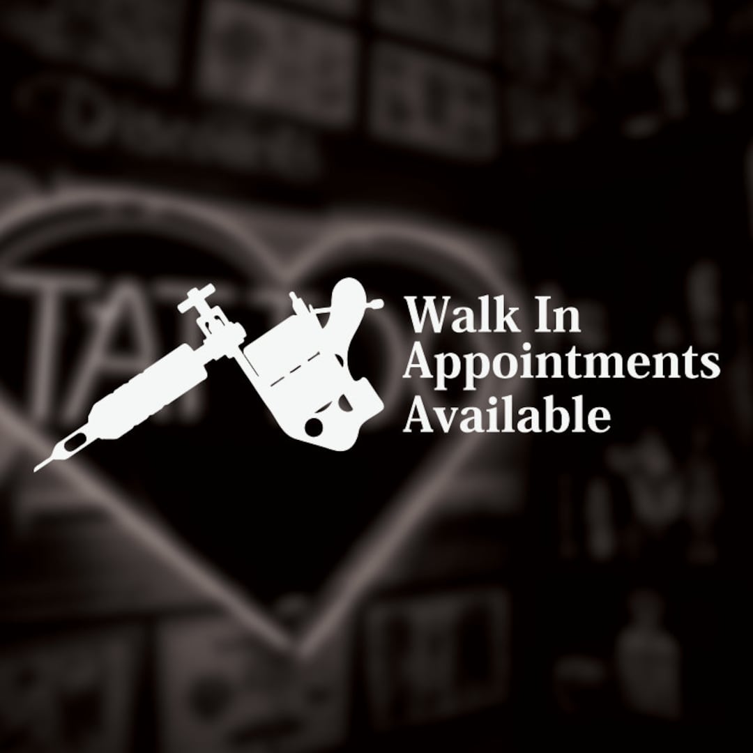 Tattoo Shop Window Sign, No Appointment Needed, Tattoo Shop Door Sign ...