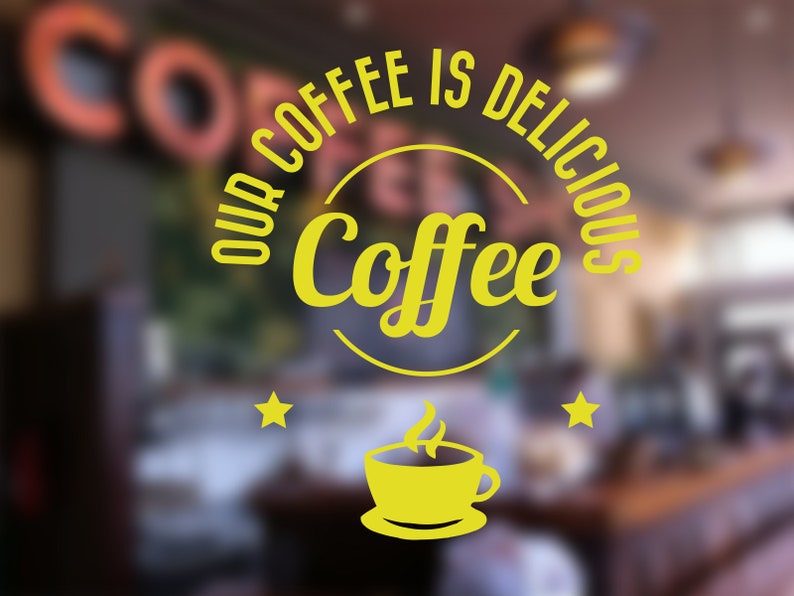 Delicious Coffee Shop Sticker Window Vinyl Sign Sticker Cafe | Etsy