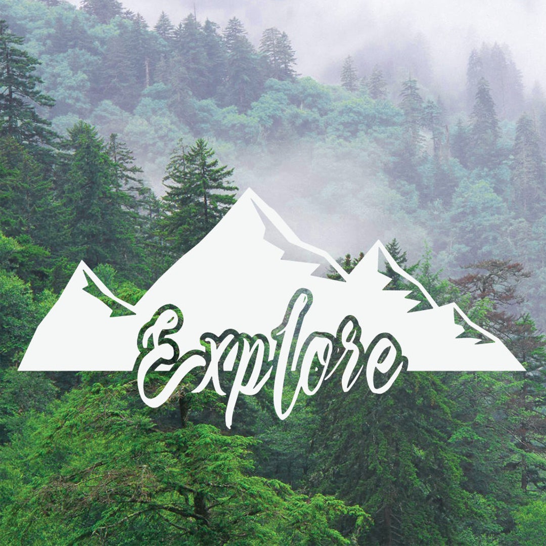 Mountain Decal Explore Decal Adventure Decal Nature Decal - Etsy