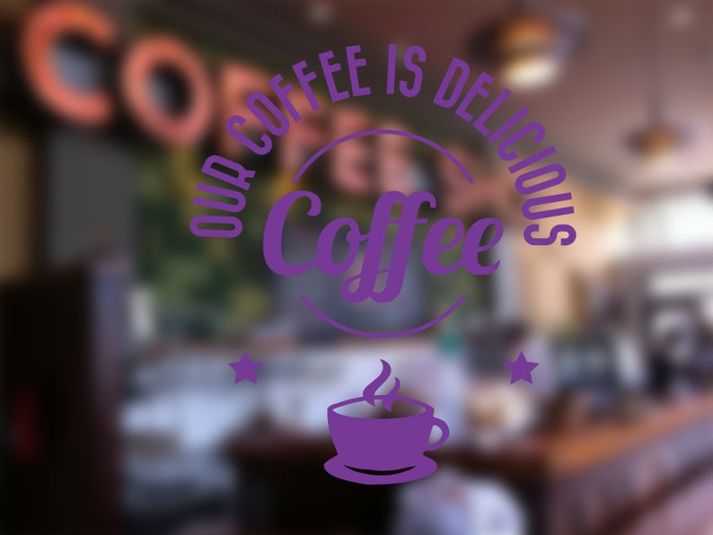 Delicious Coffee Shop Sticker Window Vinyl Sign Sticker Cafe | Etsy