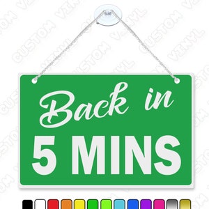 Back in 5 Mins Hanging Plastic Sign With Nylon Ropesuction Cups Multi ...
