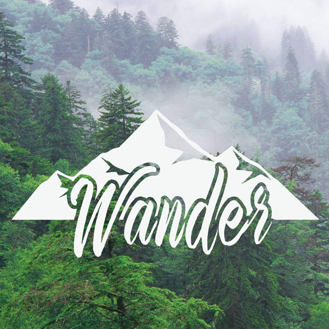 Mountain Decal Wander Decal Adventure Decal Nature Decal - Etsy