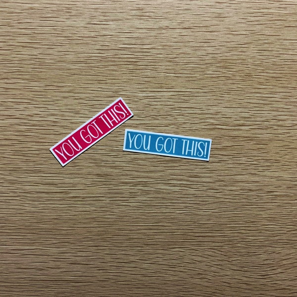 You Got This Sticker - Etsy
