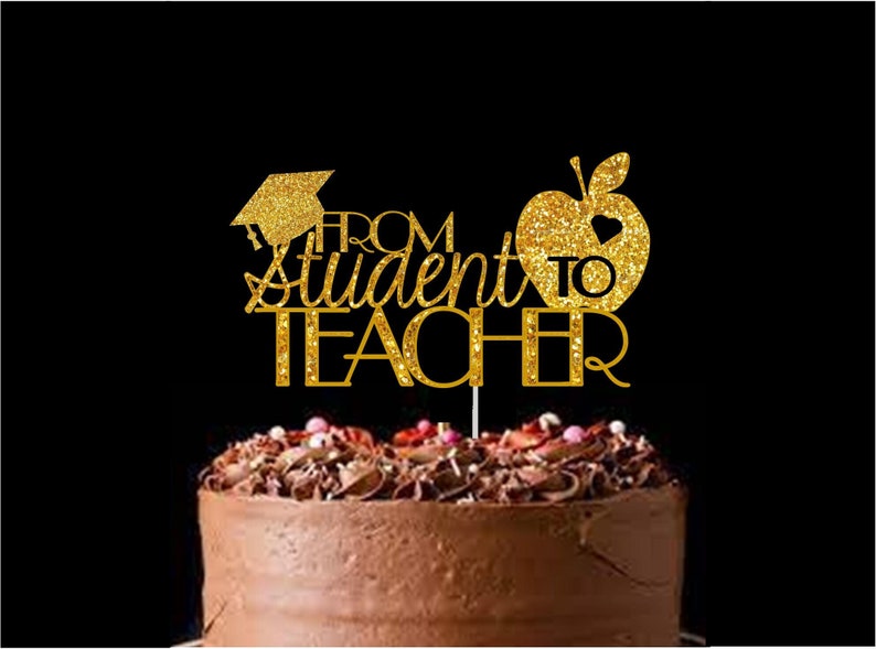 Teacher Graduation Cake Topper-teacher Graduation - Etsy