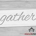 Gather Stencil for Farmhouse Decor | Script Stencil for Painting | DIY ...