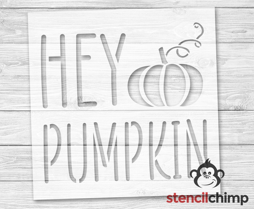 Hey Pumpkin Stencil, Cute Fall Stencil for Autumn Decor, DIY Craft ...