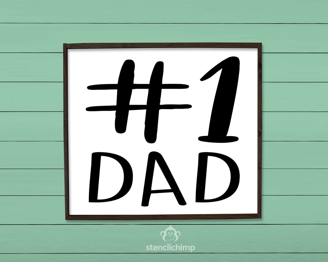 Stencil, Number 1 Dad Stencil, Father's Day Stencil, Gift for Dad ...