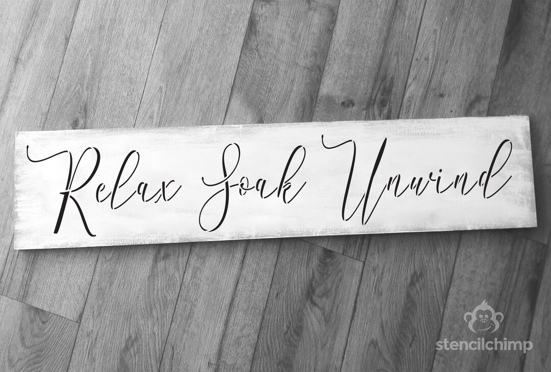 Stencil, Relax Soak Unwind Stencil, Script Spa Stencil, Bathroom ...
