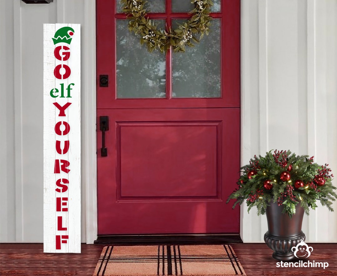 Go Elf Yourself Porch Stencil, Funny Christmas Stencil, Vertical ...