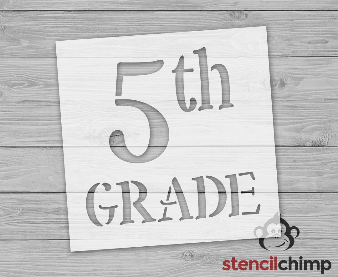 5th Grade Stencil for DIY Signage, First Day of School Stencil, School ...